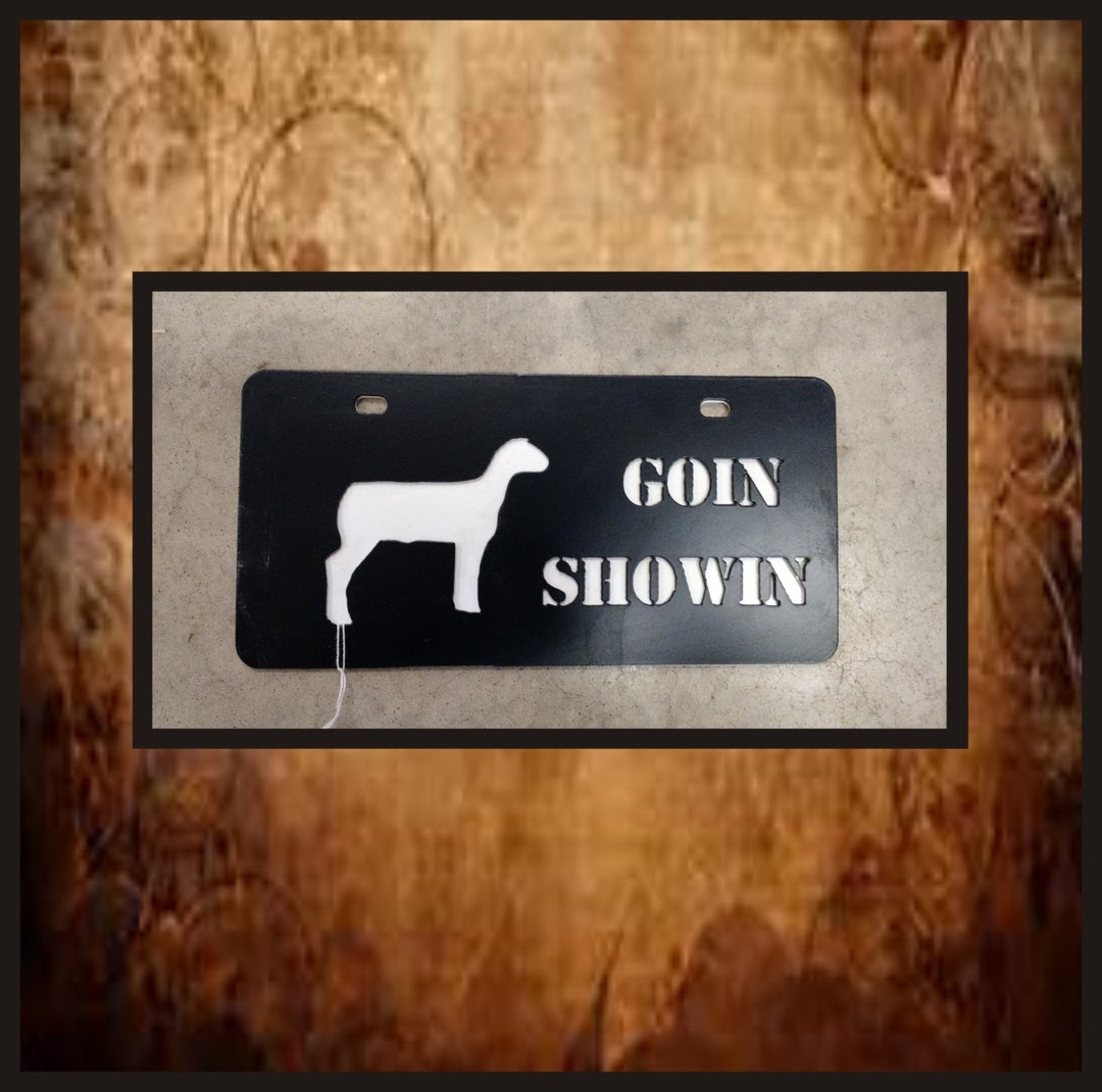 Goin' Showin' Sheep-lamb License Plate / Livestock Show Truck or Car ...