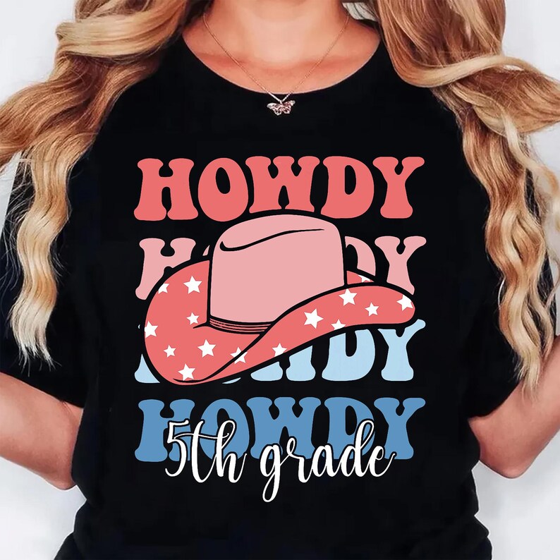 Howdy 5th Grade Western PNG, Fifth Grade Cowgirl Cowboy Back to School ...