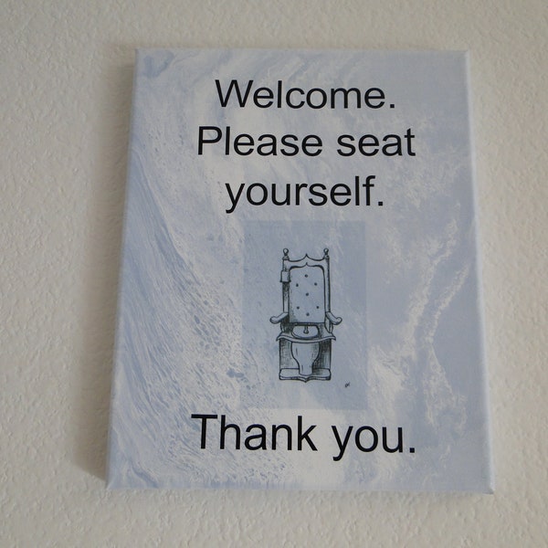 Welcome Please Seat Yourself - Etsy