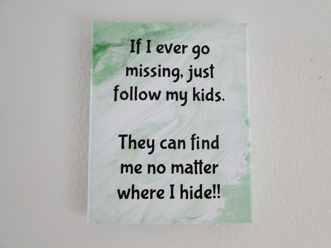 Mom Art If I Ever Go Missing - Etsy