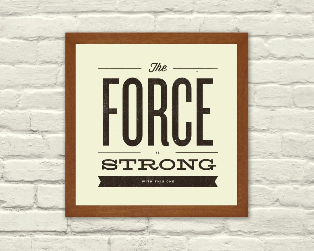 STAR WARS Inspired, the Force Quote Poster - 8 X 8 Typography Art Print ...