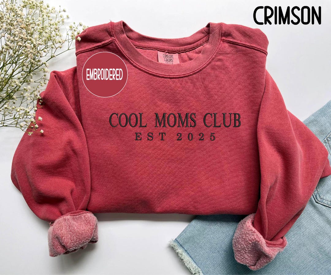 Embroidered Cool Moms Club Sweatshirt, Personalized Est. Cool Mom Gifts ...