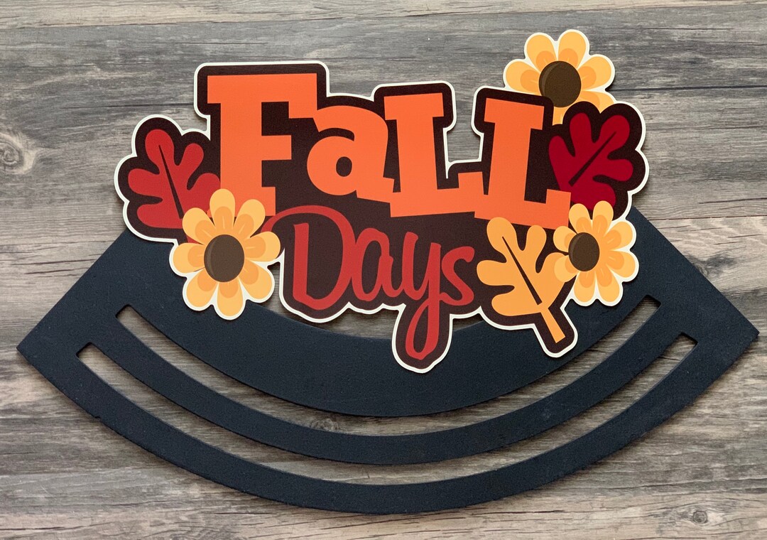19”x14” Fall Days, Wreath Metal/wood Sign #566 Sign With Rails, Door ...