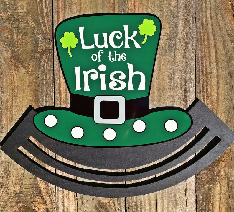 18x15 Luck of the Irish Sign With Rails 211 - Etsy