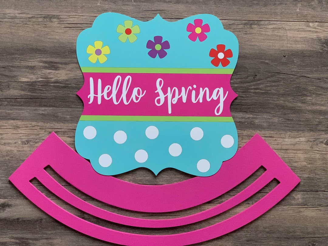 18x14 Hello Spring Door Hanger Sign With Rails - #243 - Door Hanger ...