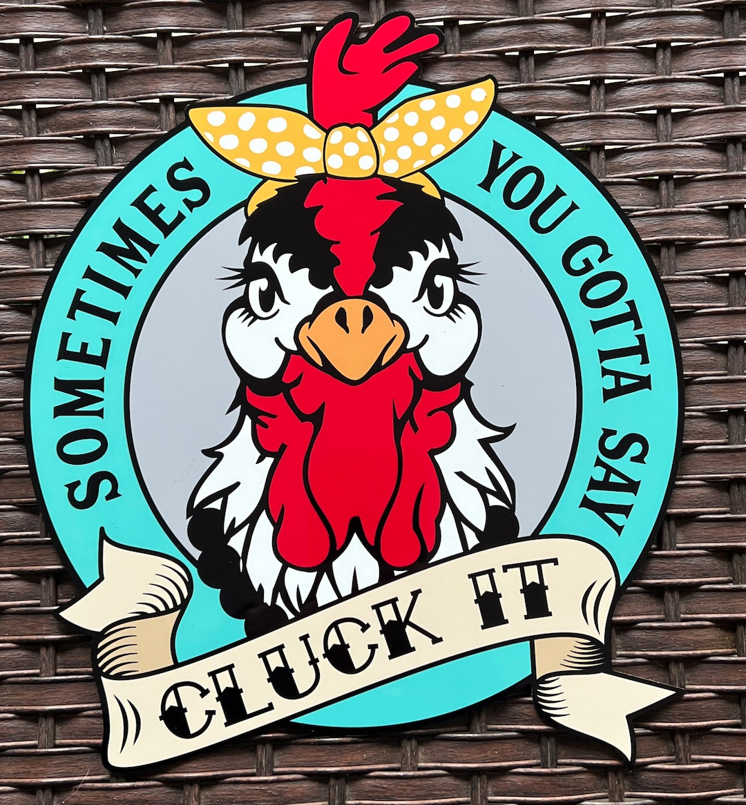 Chicken Cluck It Wreath Sign #778 Metal Sign, Wreath Attachment, Wreath ...