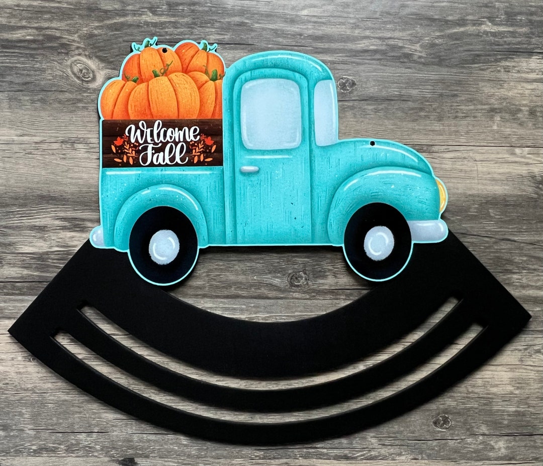 19x14.8" Welcome Fall Truck Sign With Rails #905 Wreath From, Door ...