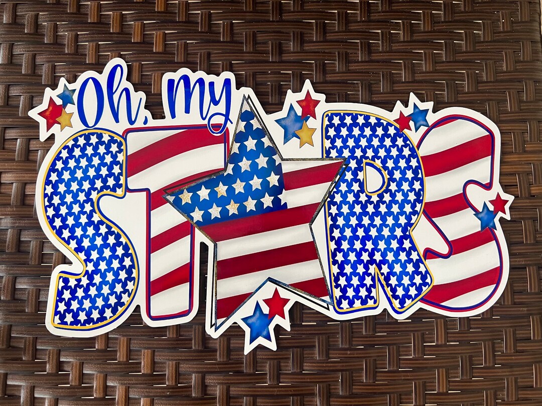 Patriotic Oh, My Stars Wreath Sign #1123 Metal Sign, Wreath Attachment ...
