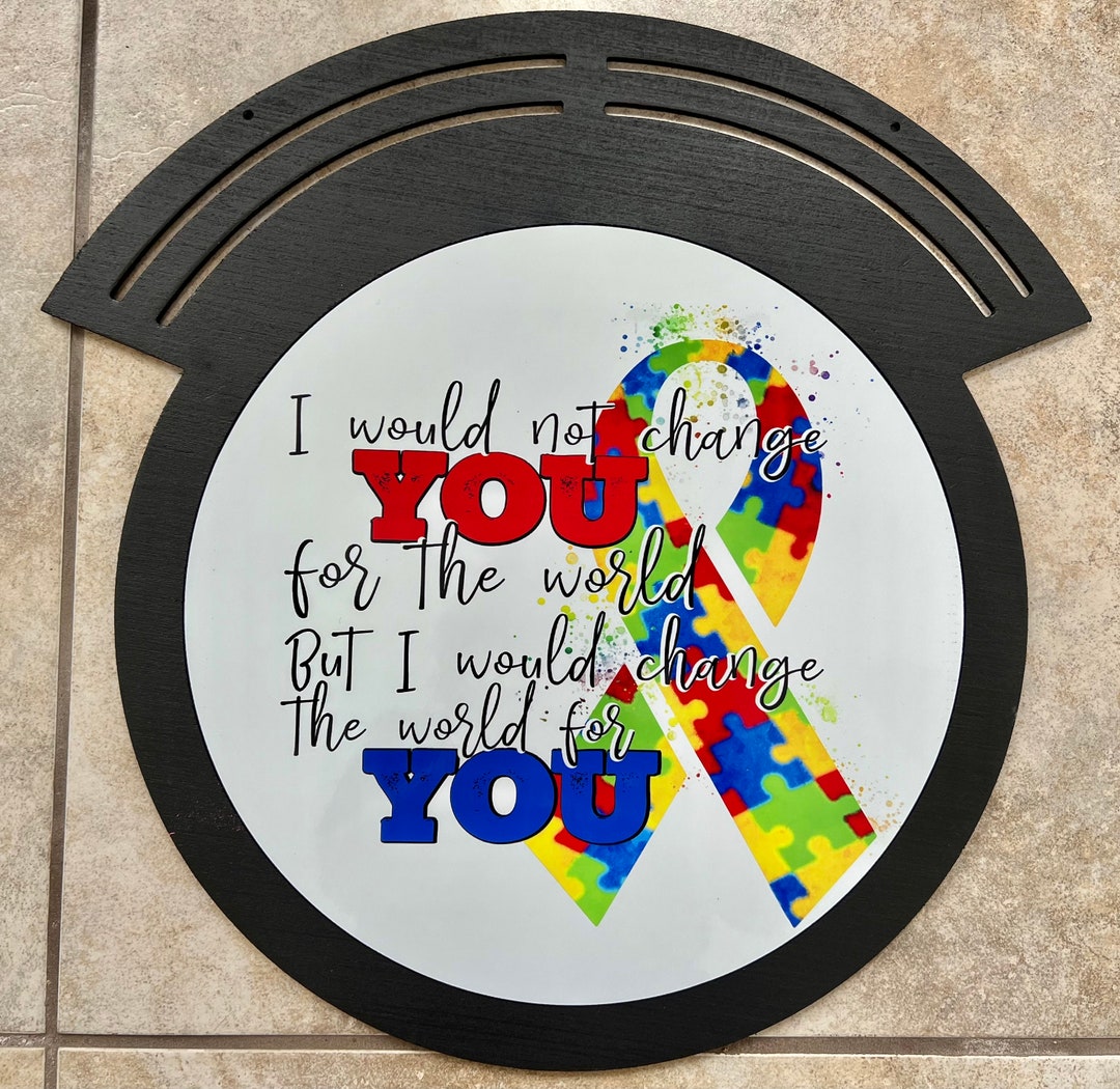 17"(wood Backing) 12.5" (top Metal) Autism Sign #791 Door Hanger With ...