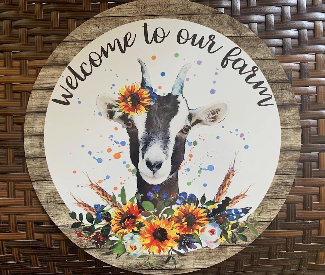 10.5 Welcome to Our Farm Goat Wreath Sign - #334- Metal Sign- Wreath ...