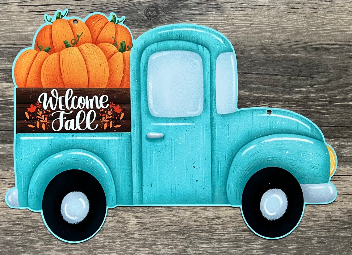 13.2x9.2 Welcome Fall Truck Wreath Sign 905 Wreath - Etsy