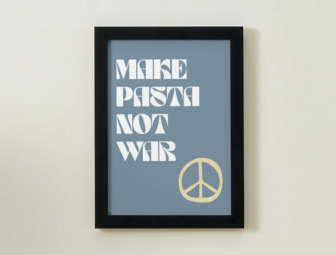 Make Pasta Not War Poster - Etsy