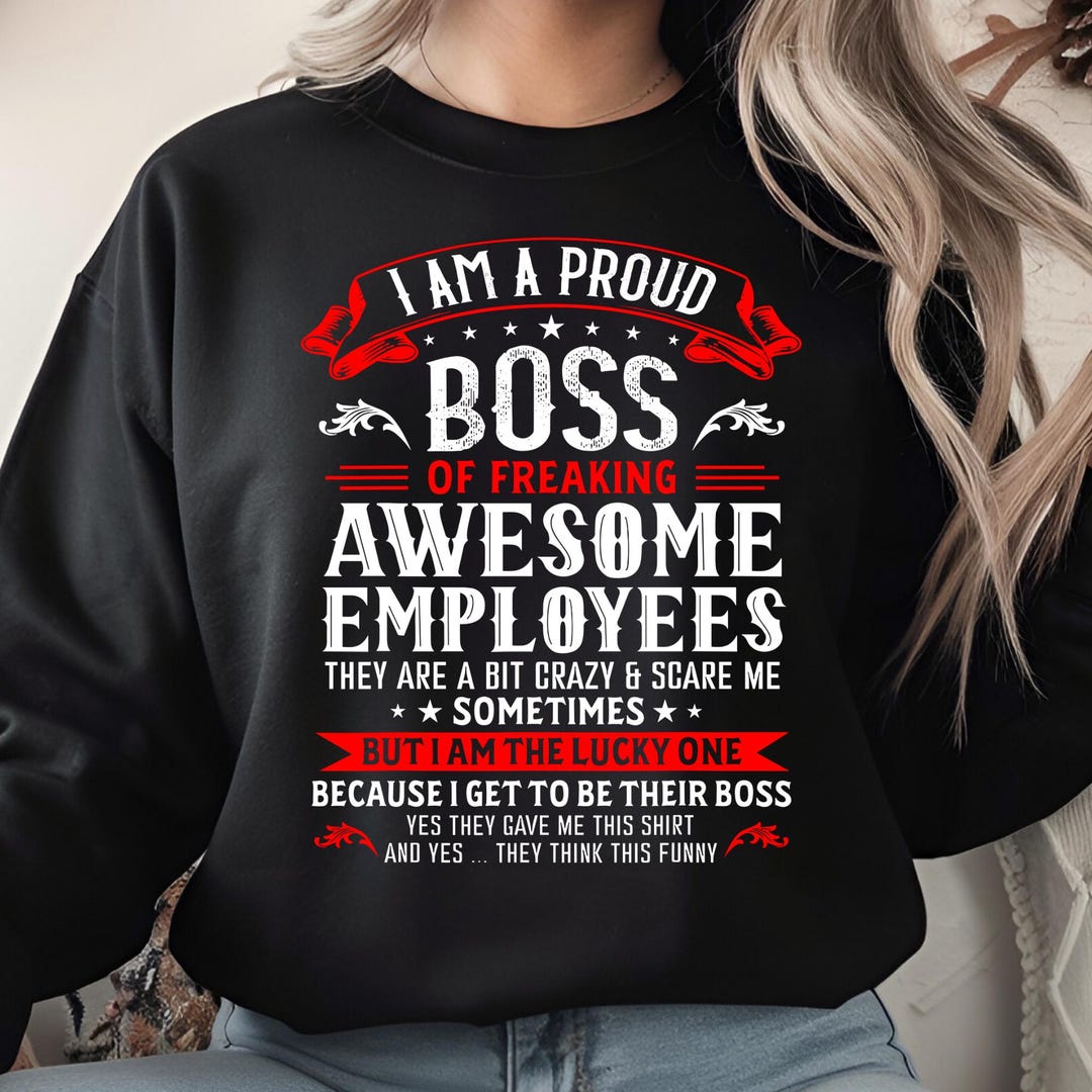 Proud Boss of Freaking Awesome Employees Funny Work Gift, Boss’s Day ...