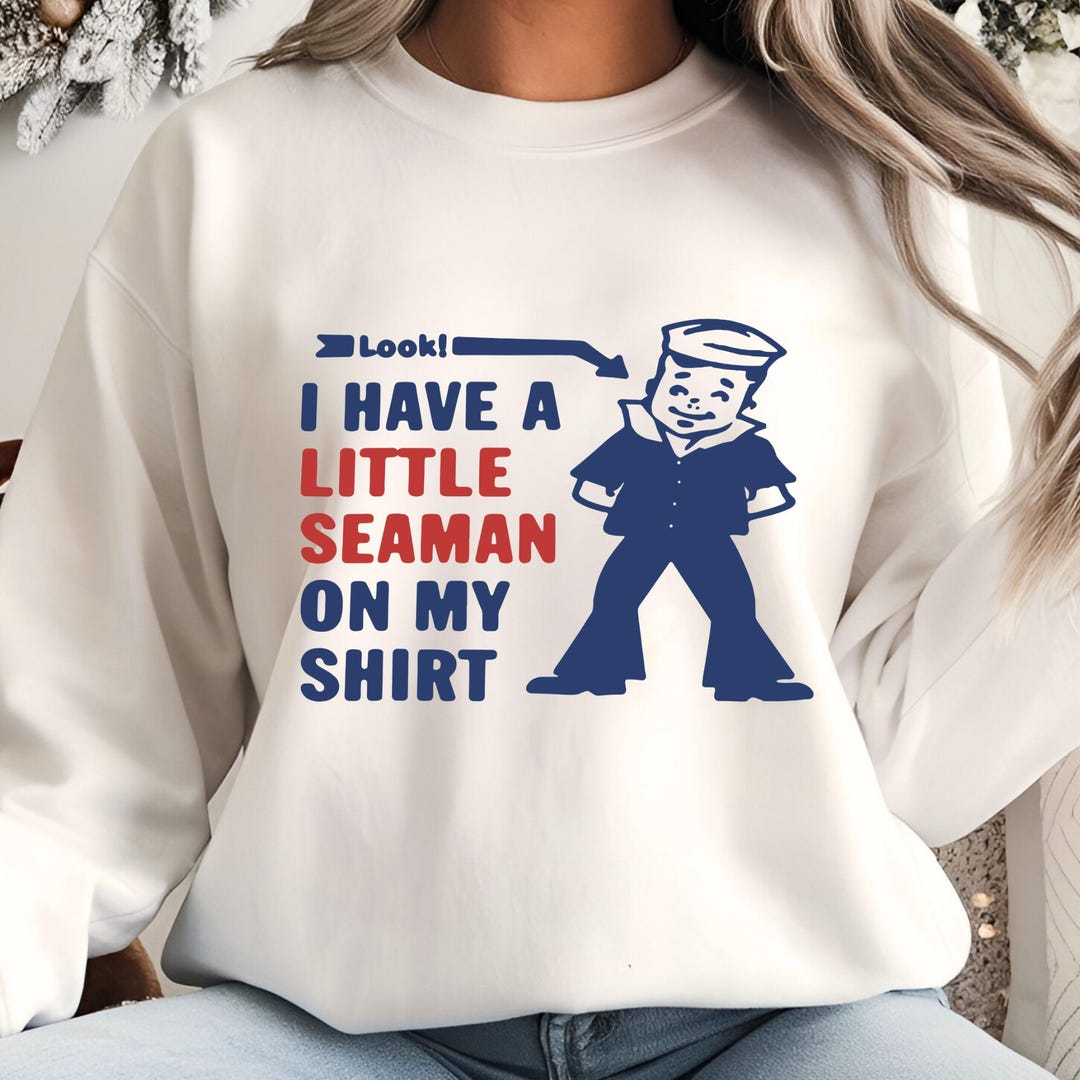 I Have a Little Seaman on My Design PNG, Funny Navy Family Graphic ...