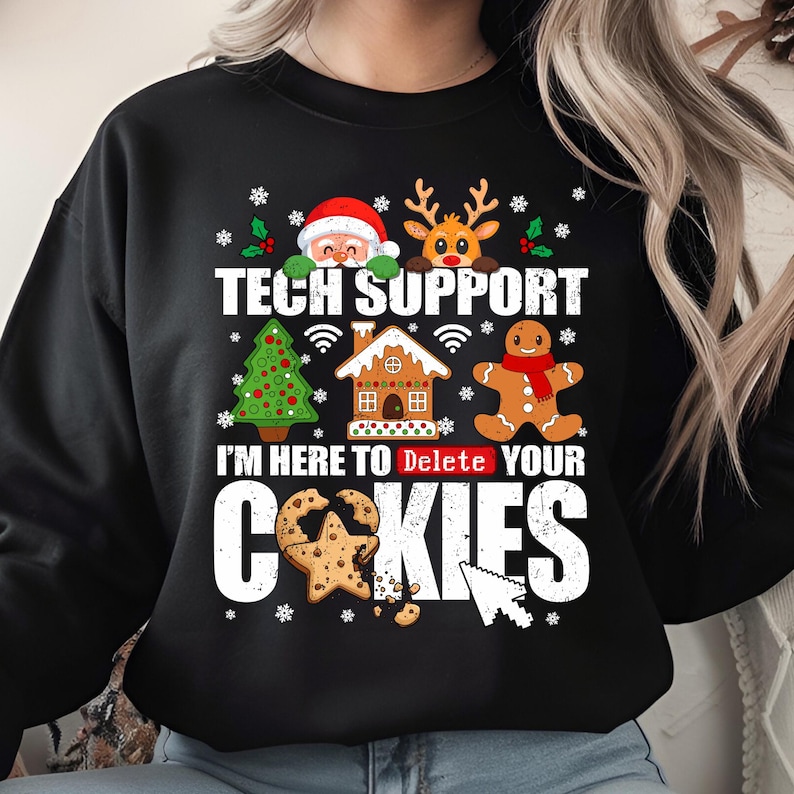Tech Support Delete Your Cookies PNG, Funny Christmas IT Digital ...