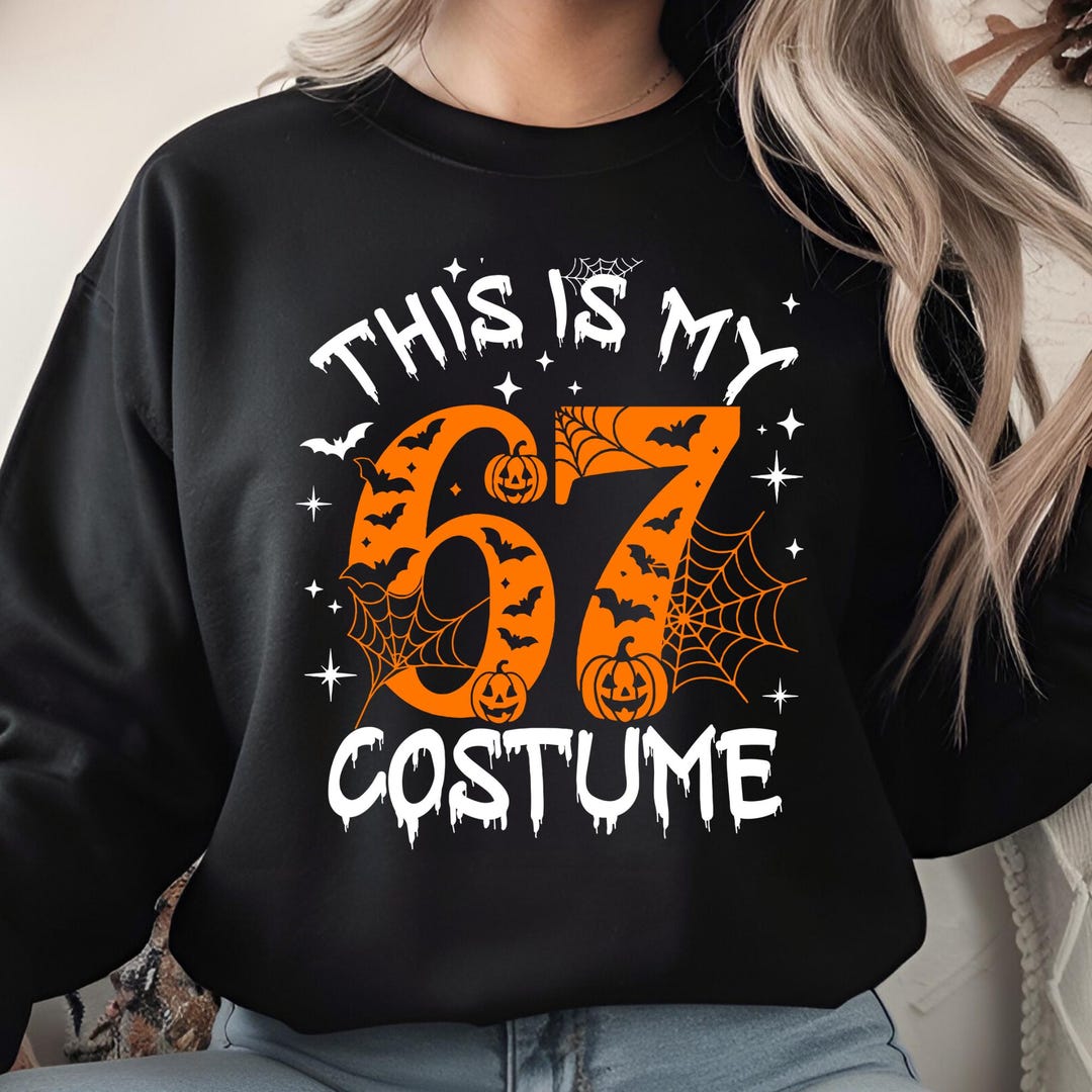 This is My Halloween 67 Costume PNG, Funny Meme Number 6 7 Saying ...