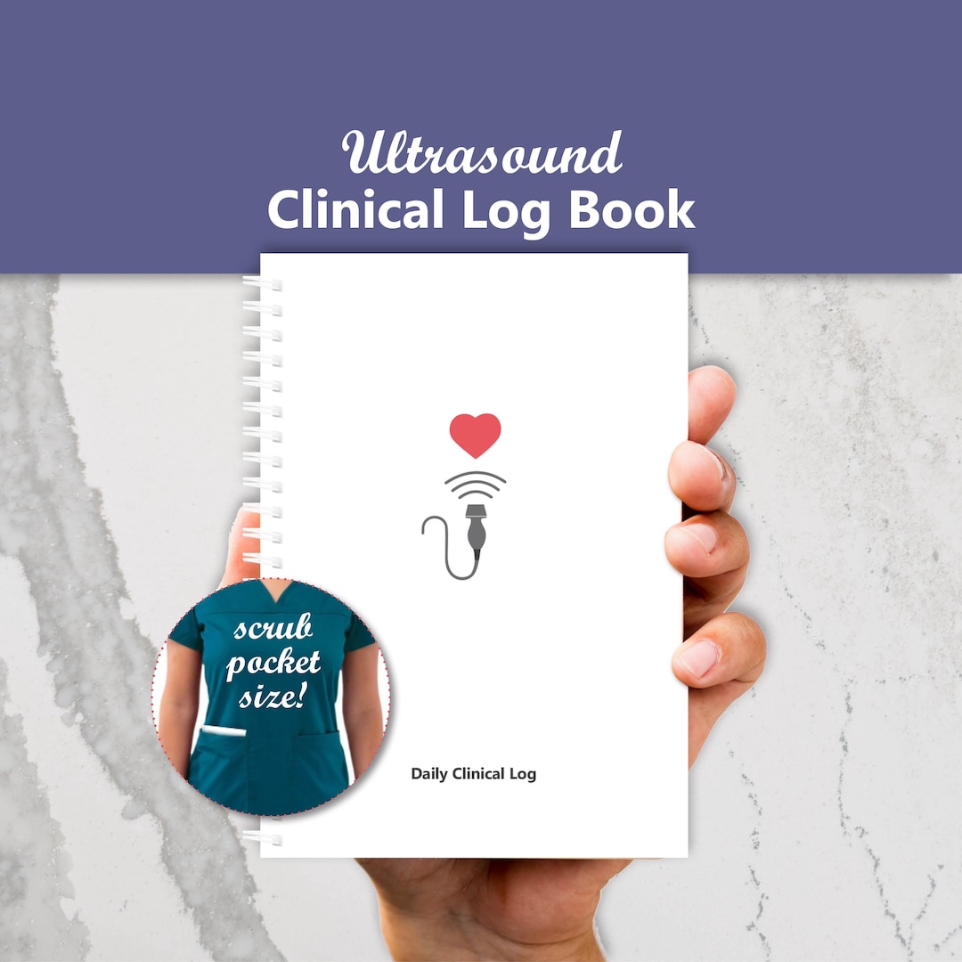 Ultrasound Clinical Log Book - 100+ Journal Entries for Sonography ...