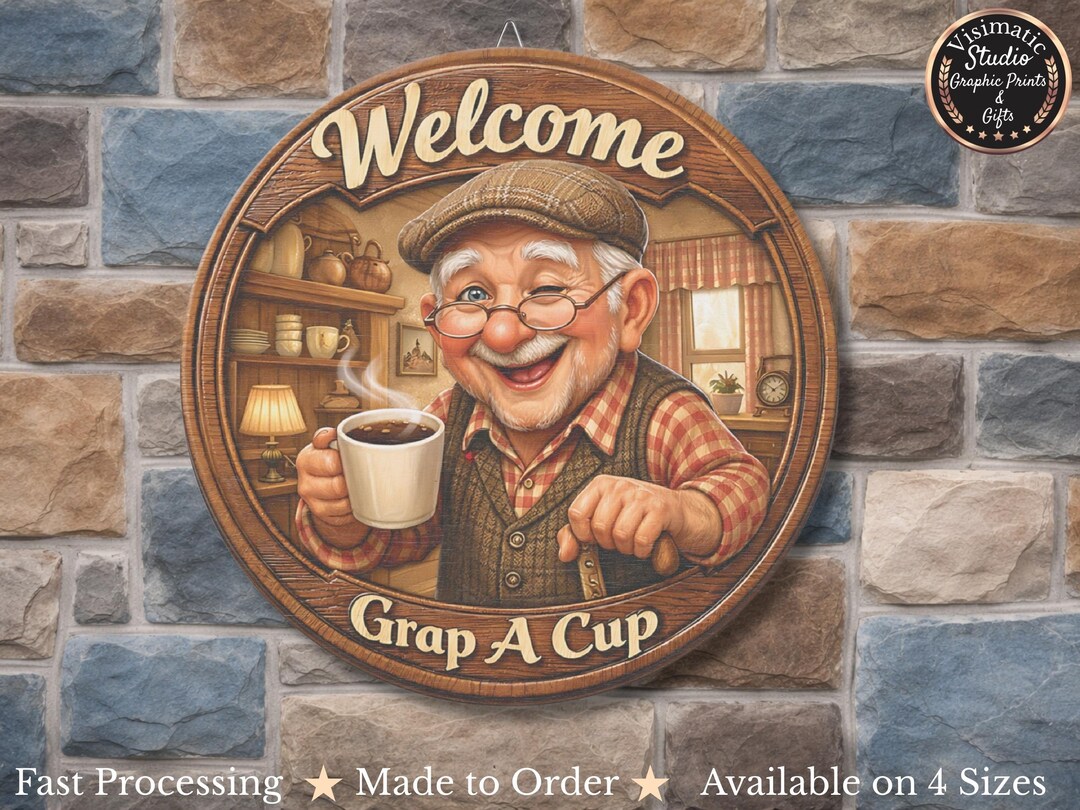 Welcome Grap A Cup Sign | Funny Coffee Door Hanger | Grandpa Kitchen ...