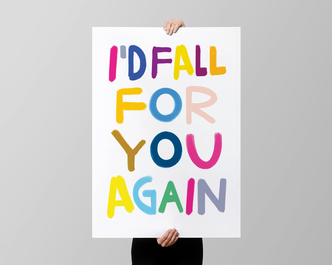 I’d Fall for You Again Poster, Romantic Quote Wall Art, Love Typography ...