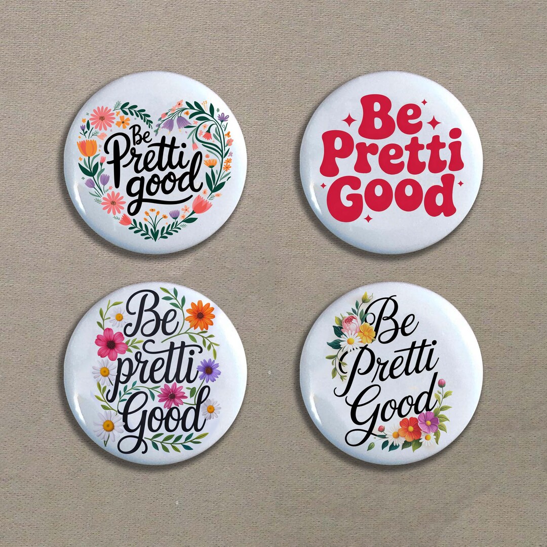 Be Pretti Good Pin, Be Good Button, Political Protest Activist Flair ...