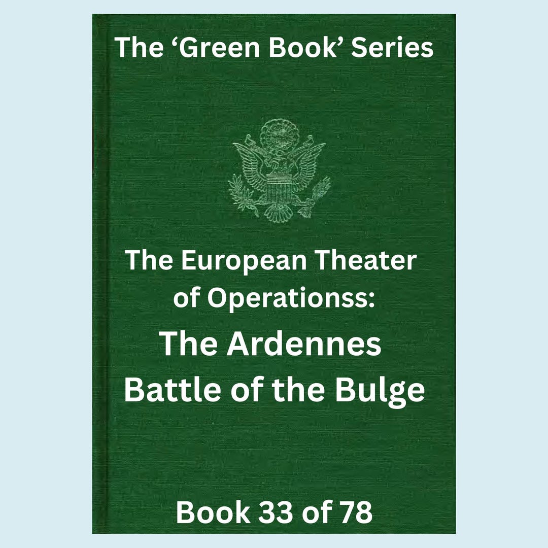Battle of the Bulge Ebook: WWII Ardennes Offensive - US Army Green Book ...