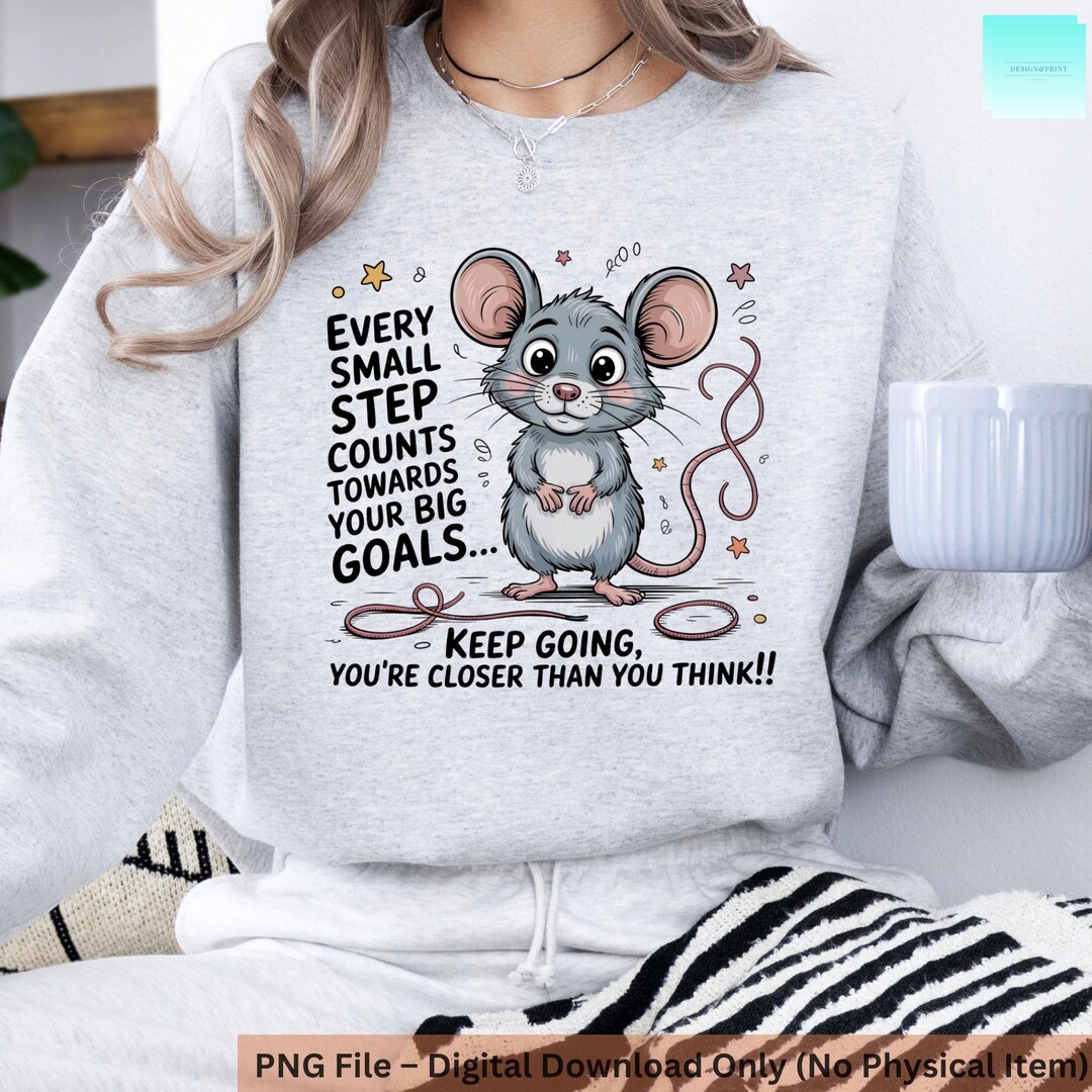 Motivational Mouse PNG | Encouraging Quote Clipart (digital Download ...