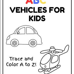 Vehicle Alphabet Coloring Book for Kids | A–Z Trace and Color PDF - Etsy
