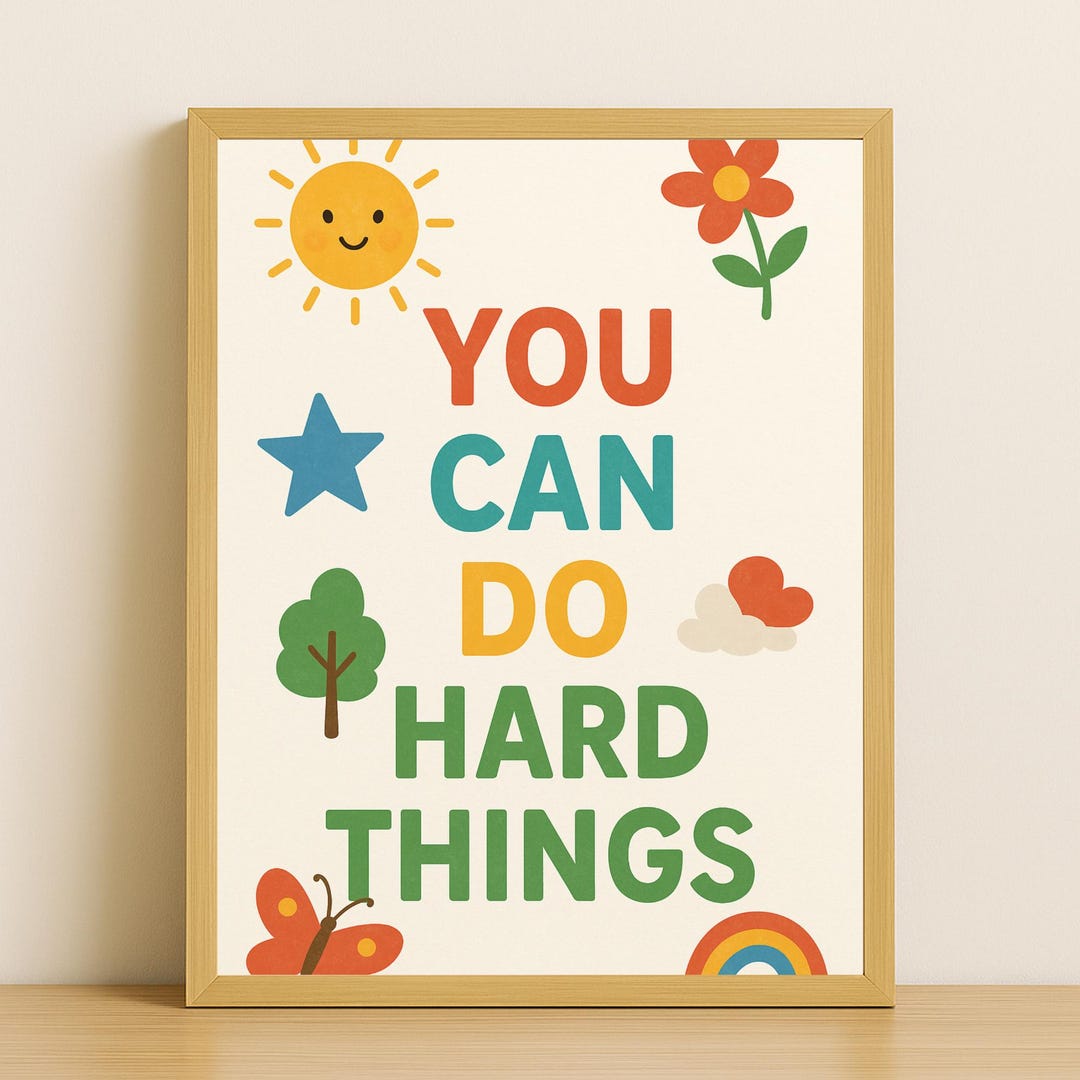 Printable Motivational Posters for Kids - You Can Do Hard Things ...