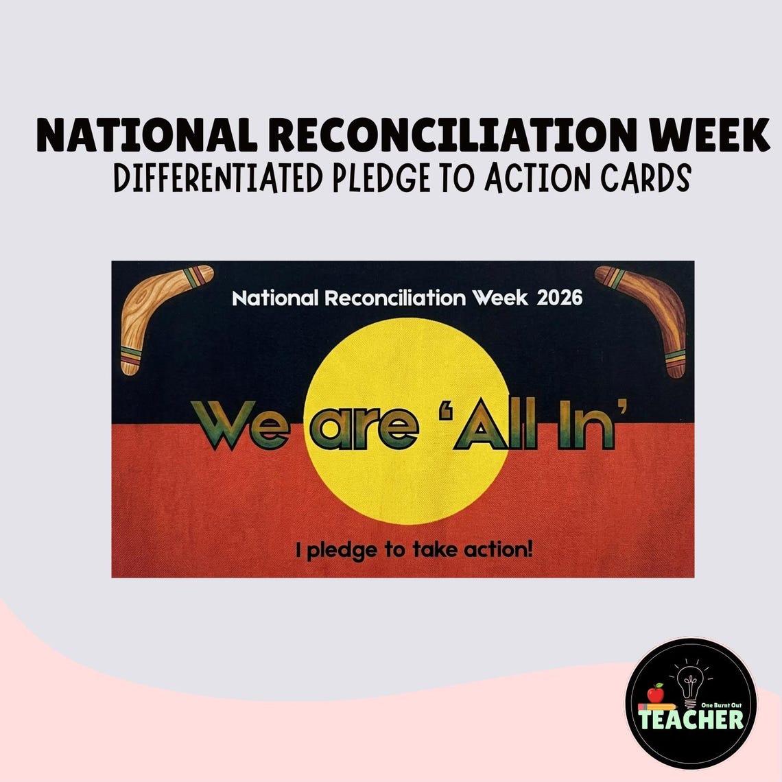 National Reconciliation Week 2026 Classroom Activity | Student Pledge ...