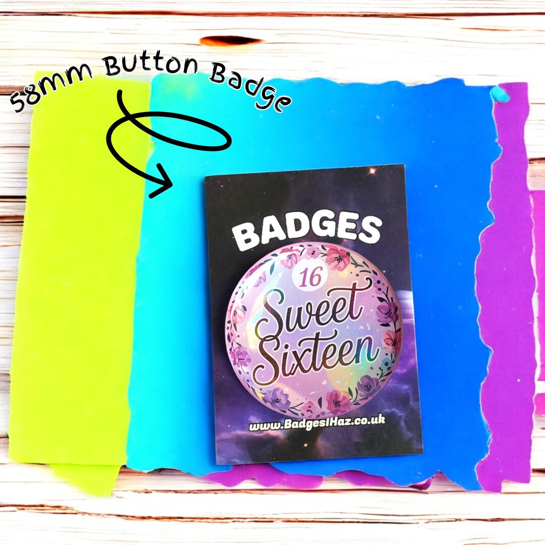 Sweet 16 Badge, Birthday Milestone Celebration, Coming of Age ...