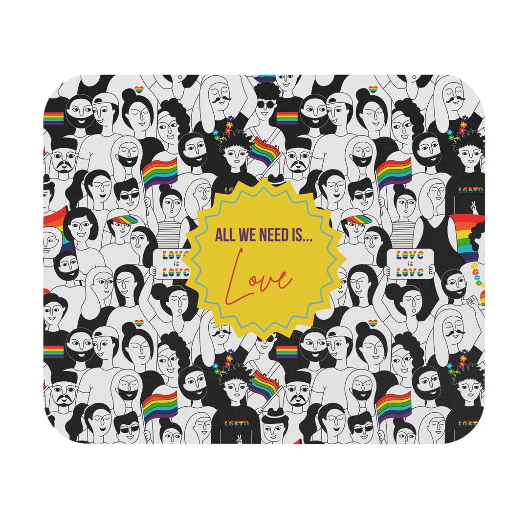 Pride Mouse Pad: Rainbow LGBTQ+ Desk Decor - All We Need is Love - Etsy