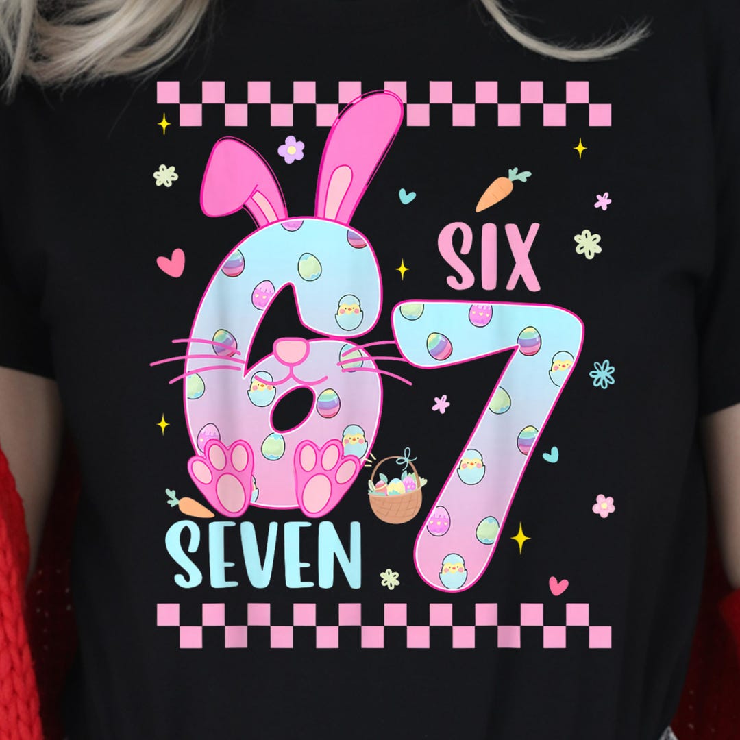 Easter Bunny Numbers PNG, 6 7 Birthday Easter Shirt Design, Kids Easter ...