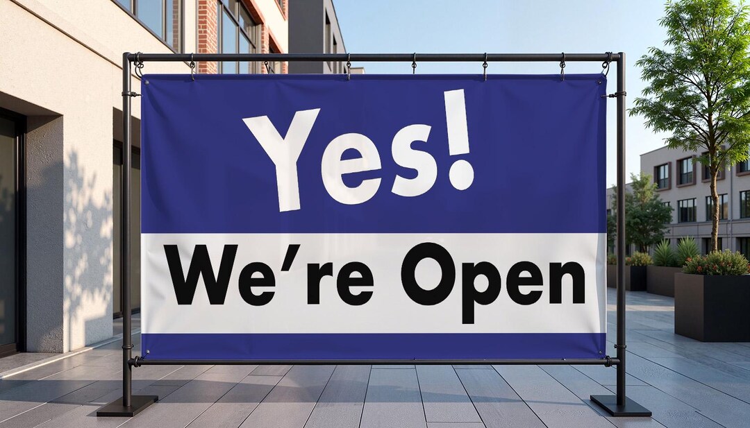 Yes! We're OPEN Banner | Banners 13oz for Advertising Durable ...