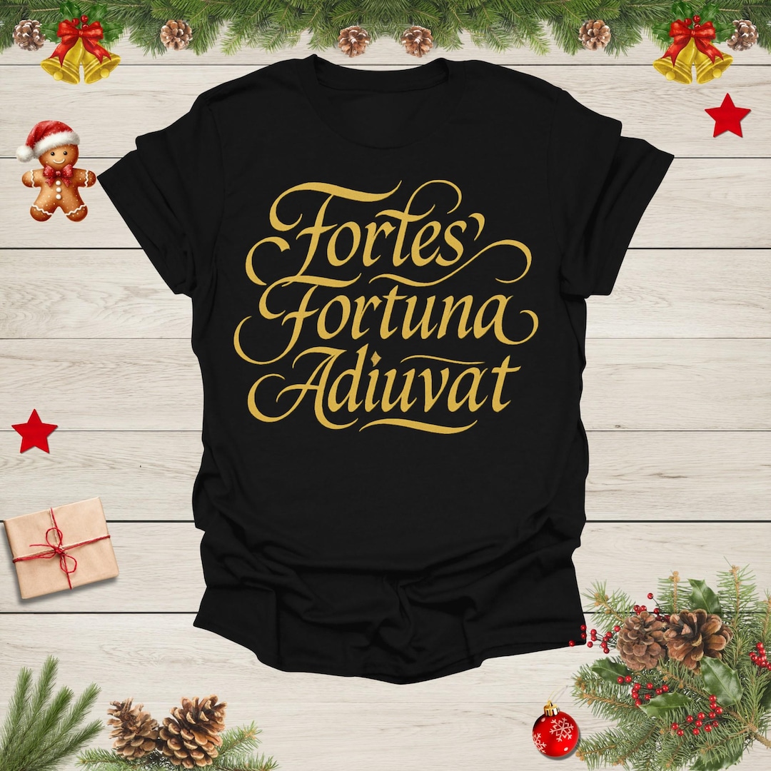 Fortes Fortuna Adiuvat: Inspirational Latin Quote T-shirt - Etsy