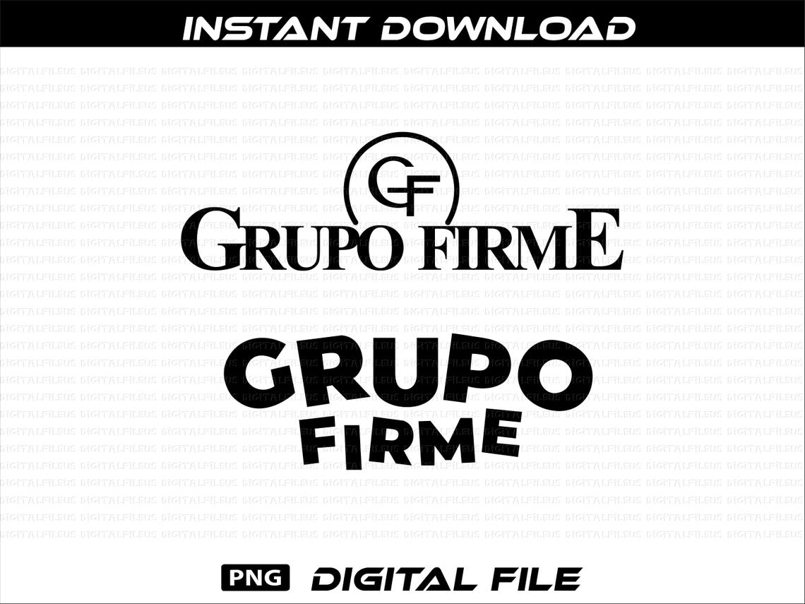 Grupo Firme PNG, SVG, Digital File, Vector, Sublimacion, Fondo ...