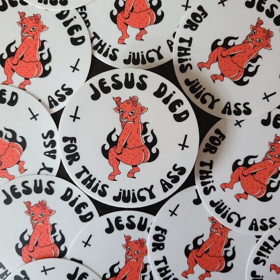Anti Religion Sticker Twerking Satan Sticker Jesus Died for - Etsy