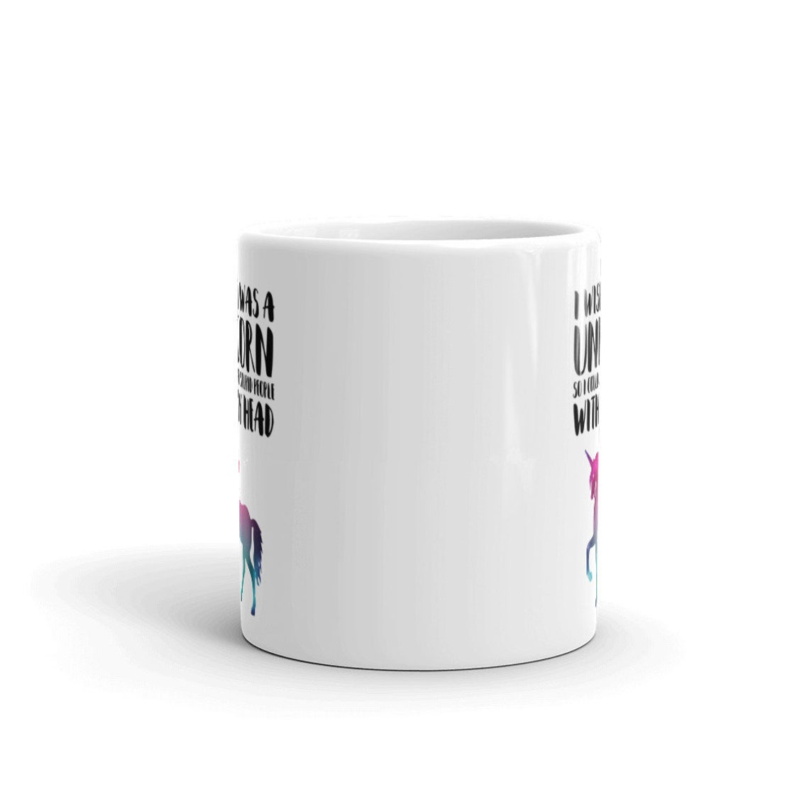 Funny Unicorn Coffee Mug, I Wish I Was a Unicorn so I Could Stab Stupid ...