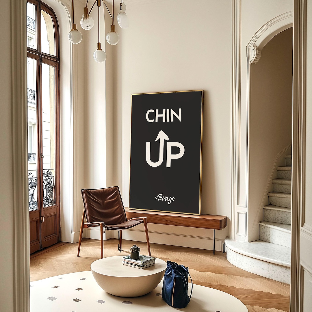 Printable Chin up Always Print Motivational Black White Wall Art ...