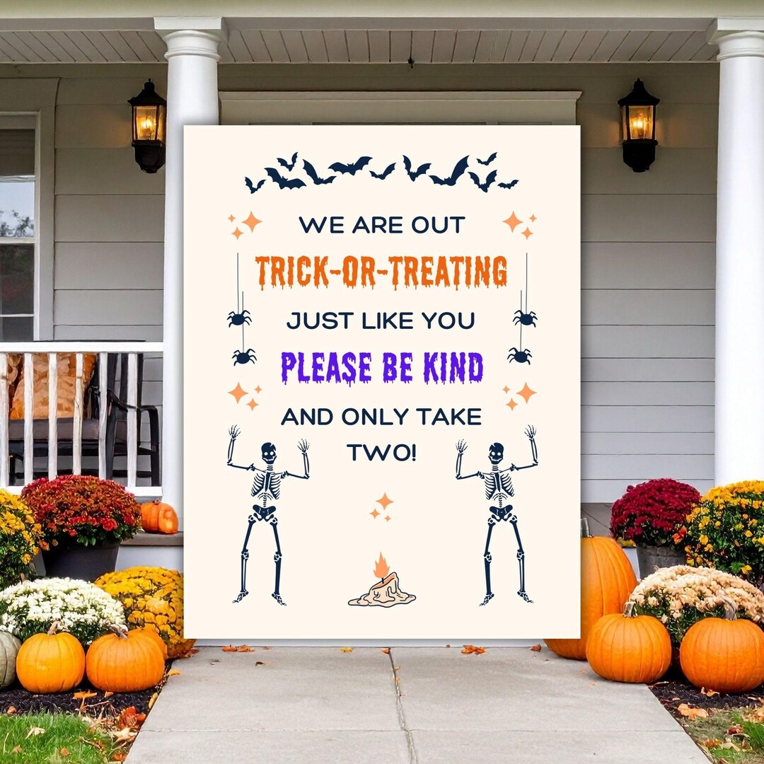 Printable Halloween Trick-or-treat Sign – "please Be Kind and Only Take ...