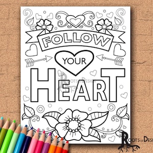 INSTANT DOWNLOAD Coloring Page - Follow Your Heart Quote Coloring Print ...