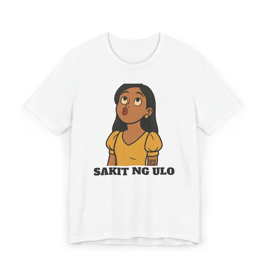 Sakit Ng Ulo - Headache - Funny Pinoy Shirt, Lip Pointing Filipina ...