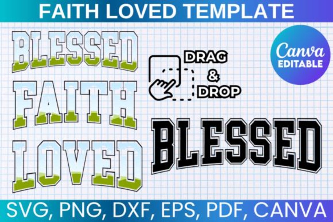 Faith Loved Blessed Template, Canva Editable Faith Design, Christian ...