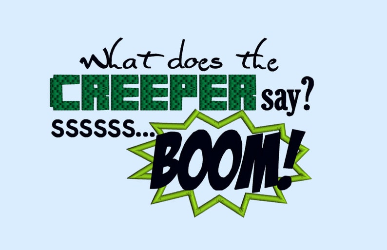 INSTANT DOWNLOAD "what Does the Creeper Say?" Minecraft Inspired ...