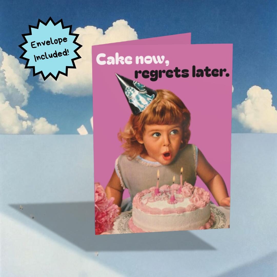 Funny Retro Birthday Card: Cake Now Regret Later - Snarky Humor - Etsy