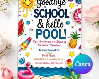 Goodbye School Hello Pool Invitation Template: Editable Summer Party ...