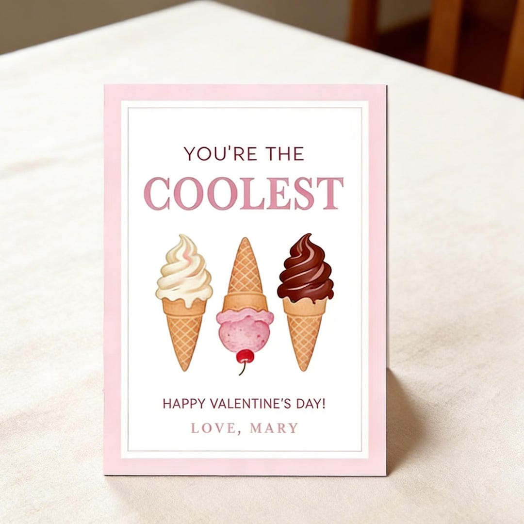 Personalized Ice Cream Valentine Cards,you're the Coolest Ice Cream ...