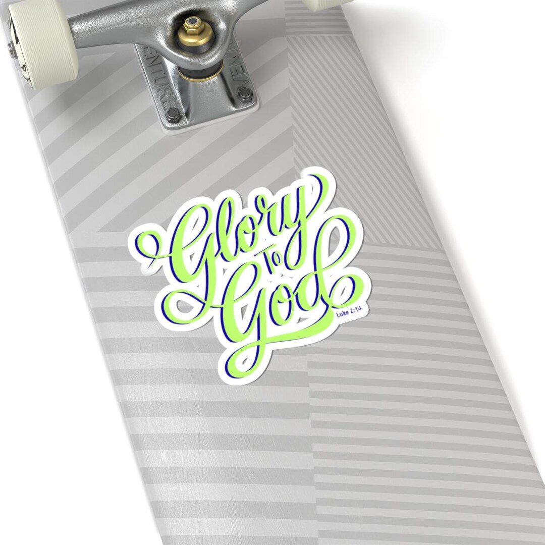 Glory to God Script Sticker | Kiss-cut Vinyl Christian Decal, Luke 2:14 ...