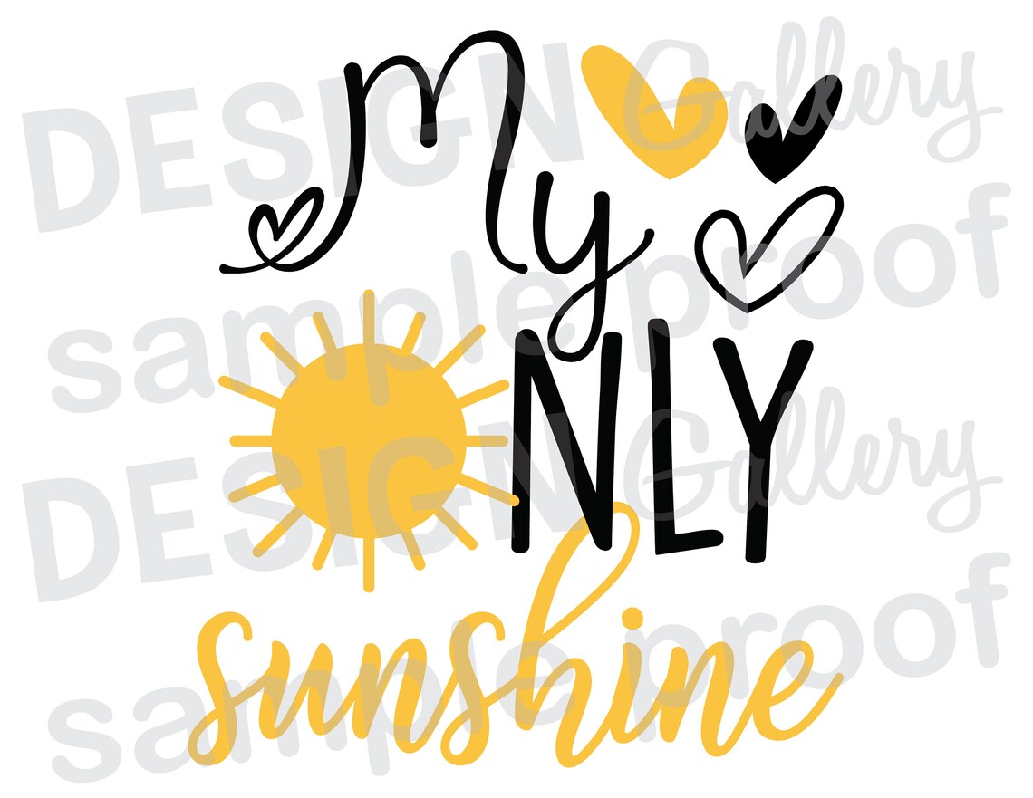 2 Images You Are My Sunshine My Only Sunshine Svg Dxf - Etsy