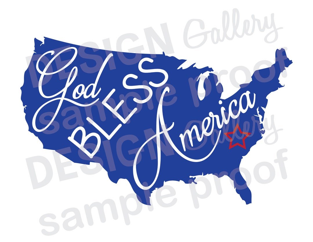 God Bless America - Jpg, Png Image & Svg, Dxf Cut Files - Printable ...