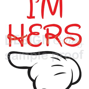 2 Images - I'm His and I'm Hers - SVG, DXF Cut Files and JPG, Png Files ...